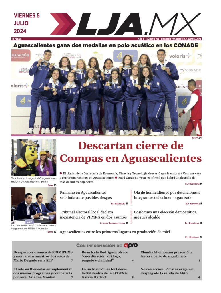 Descartan cierre de Compas en Aguascalientes y más en LJA.MX, edición 5 ...